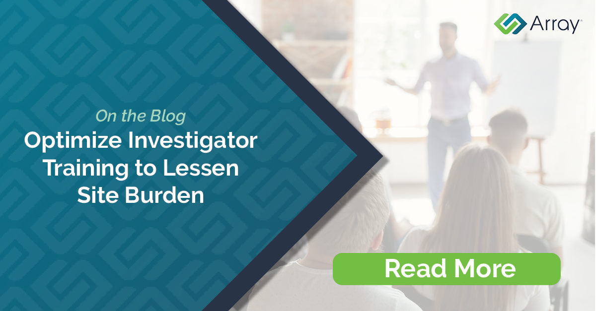 Optimize investigator training to lessen site burden